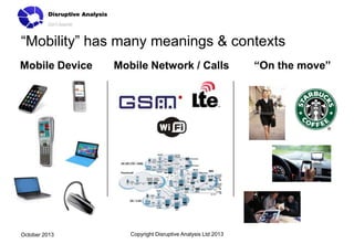 Mobile UCaaS Unified Comms as a Service - Disruptive Analysis Oct 2013 ...