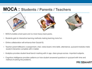 MOCA (Mobile Classroom Application): A Tablet based end to end solution ...