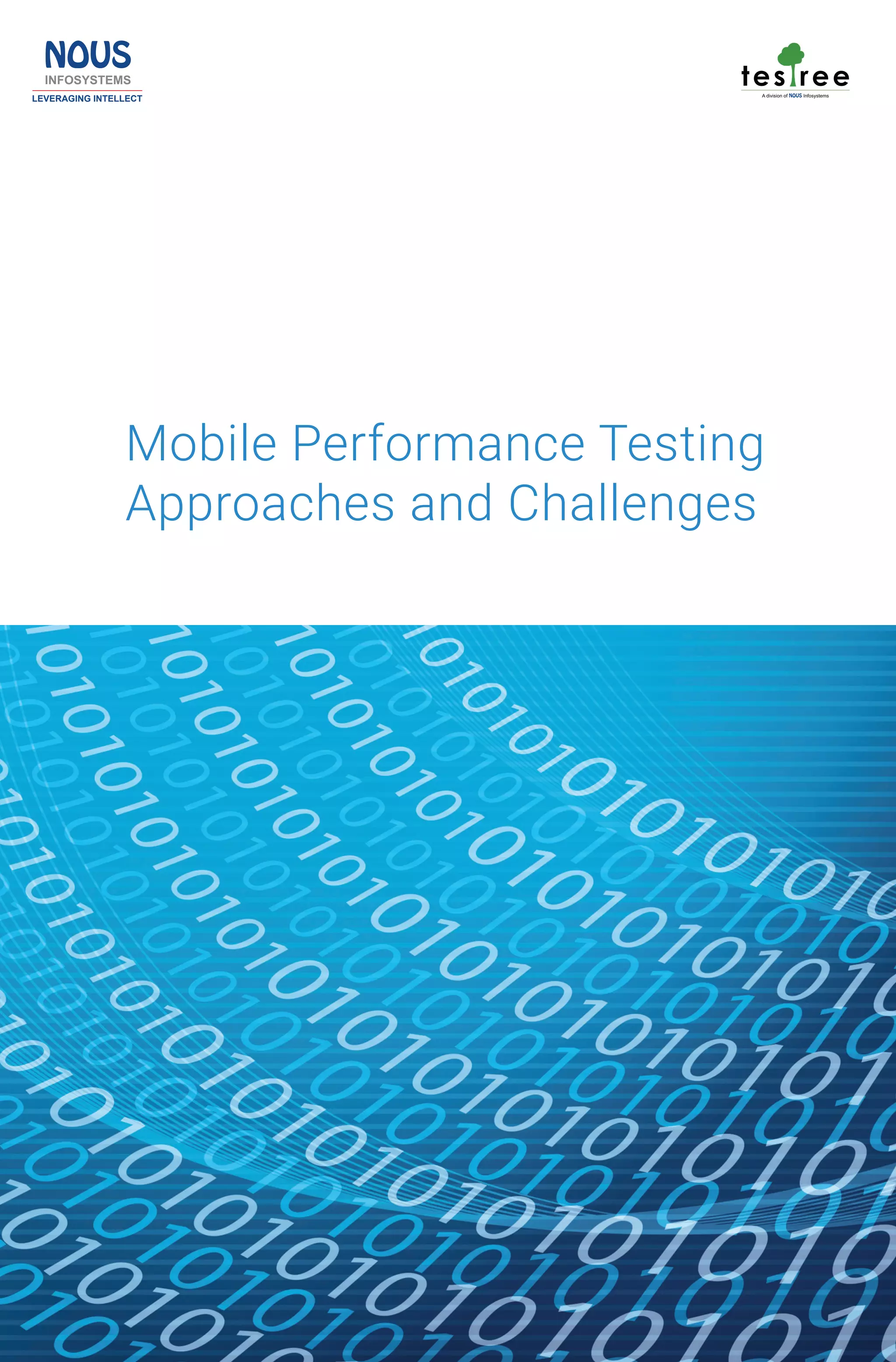 Mobile Performance Testing Approaches And Challenges Pdf Internet