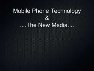Mobile Phone Technology | PPT