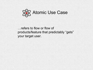 Mobile user experience and Atomic use case | PPT