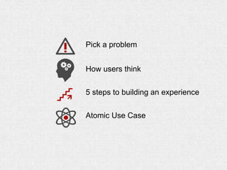 Mobile user experience and Atomic use case | PPT