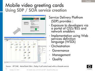 Mobile video using SOA / SDP and IMS | PPT