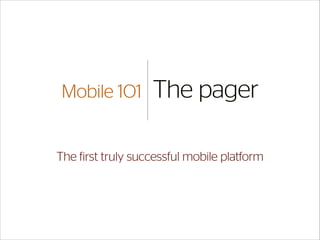 Mobile 101 | The Pager | PPT
