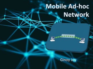 Mobile ad hoc networking - An introduction | PPTX | Computer Networking | Computing