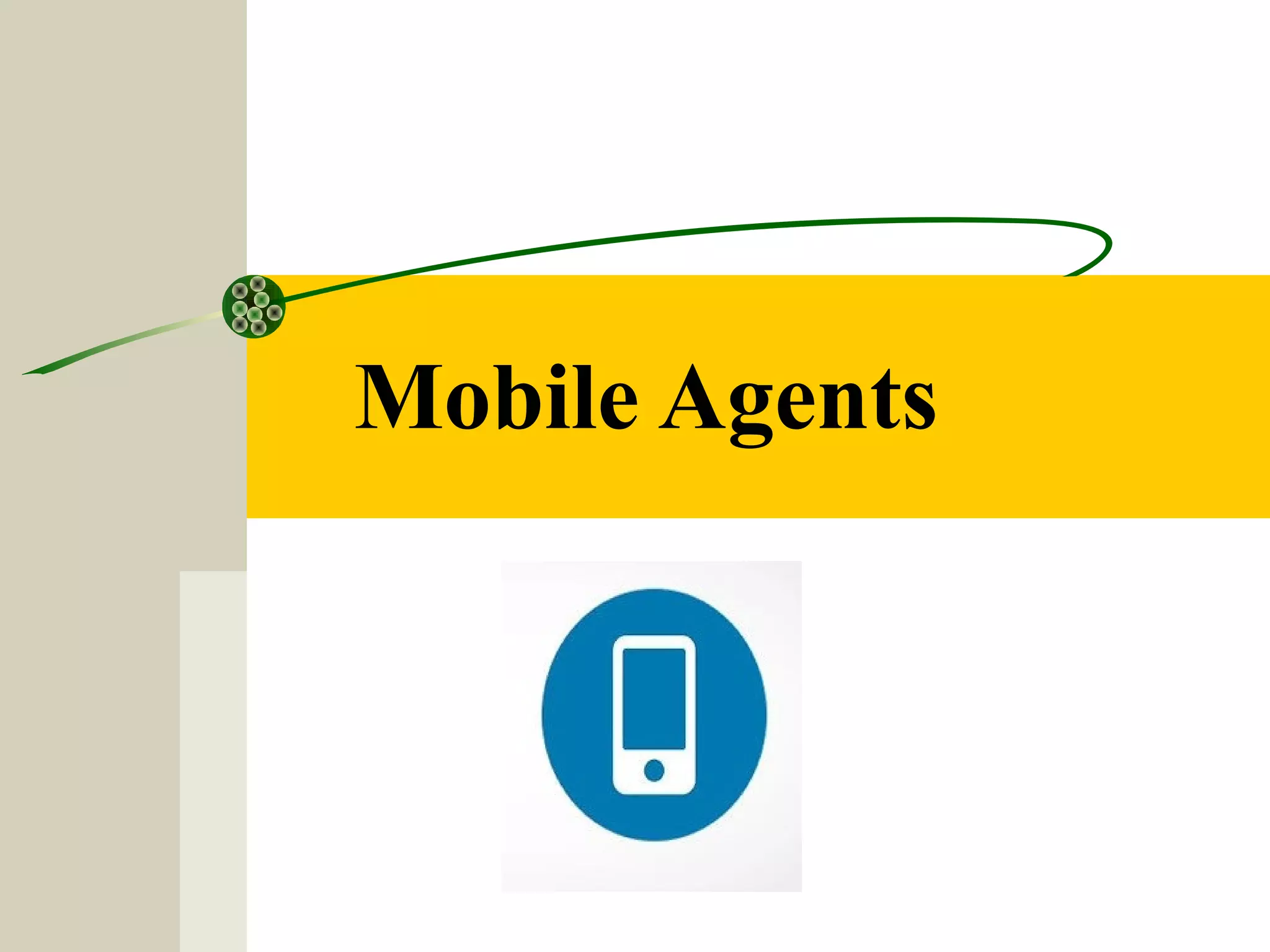 Mobile agents | PPT
