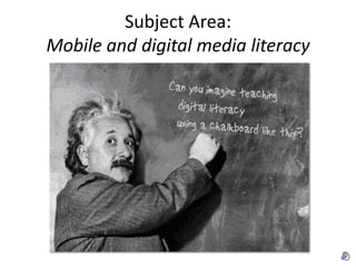Mobile and digital media literacy learning activity | PPT