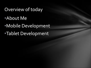 Mobile and tablet app dev | PPT