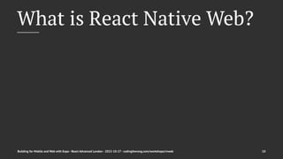 Building for Mobile and Web with Expo - React Advanced London 2022 | PDF | Web Development ...