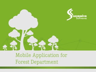 Mobile application for Forest Department | PDF