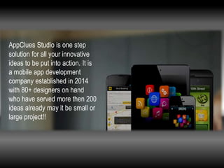 Mobile app development agency app clues studio | PPT