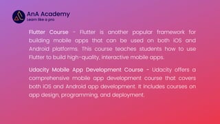 Mobile Development Courses in Madurai - AnA Academy | PPT