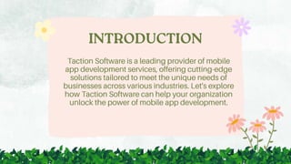 mobile app development services with Taction Software.pptx