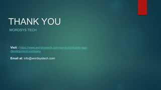 Mobile App Development Services - Wordsys.pptx | Technology Industry ...