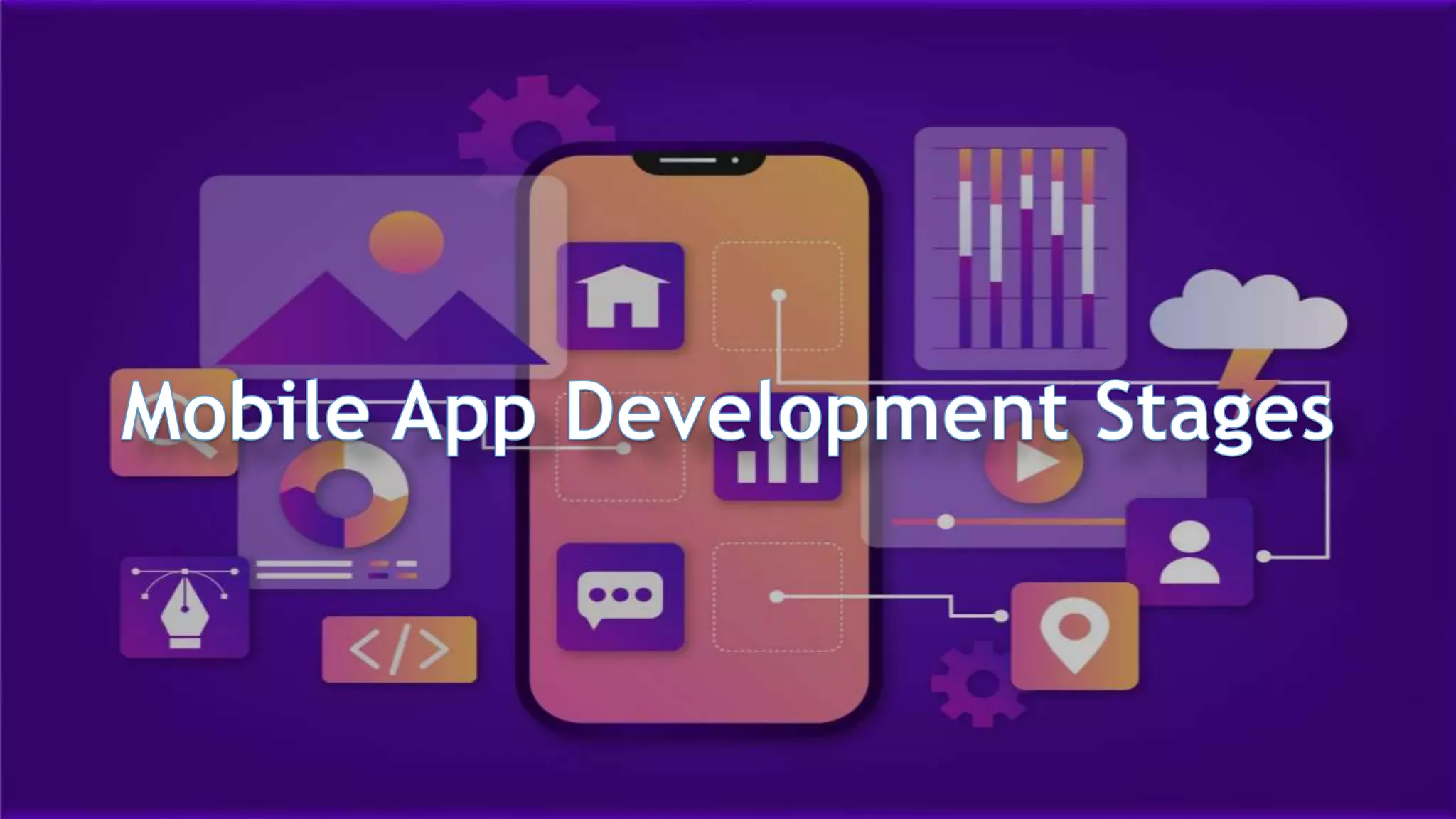 Mobile App Development Stages Pptx Web Development Internet