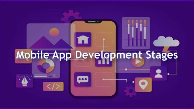 Mobile App Development Stages | PPTX | Web Development | Internet