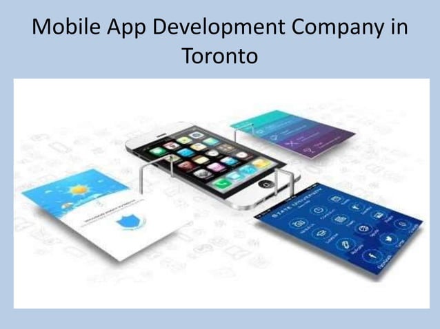 Mobile app development toronto | PPT
