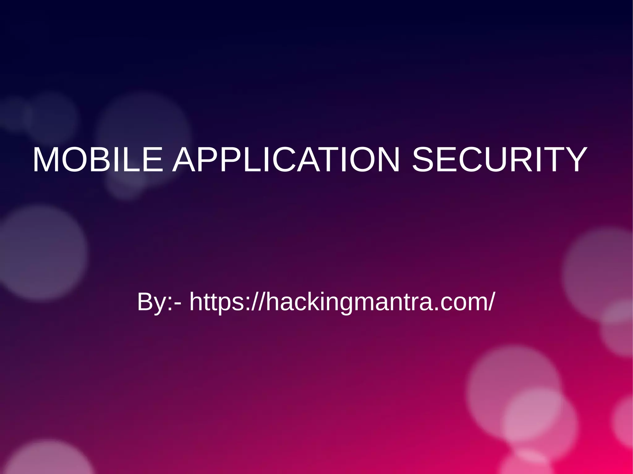 Mobileappliactionsecurity | ODP