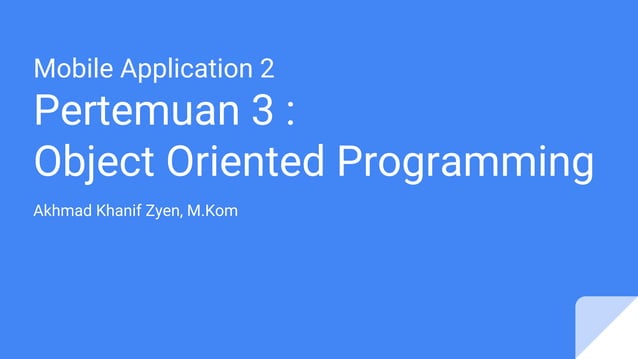 Mobile Application 2 Pertemuan 3 Dasar Kotlin Object Oriented ...