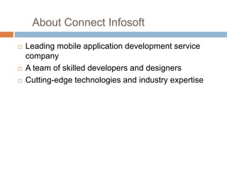 Mobile Application Development - Connect Infosoft | PPT