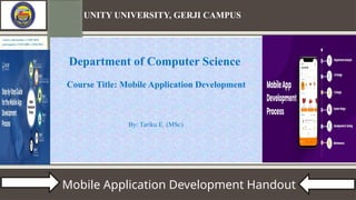 Mobile Application Development Handout by Tariku | PPT