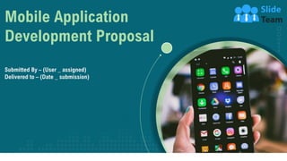 Mobile Application Development Proposal PowerPoint Presentation Slides | PDF