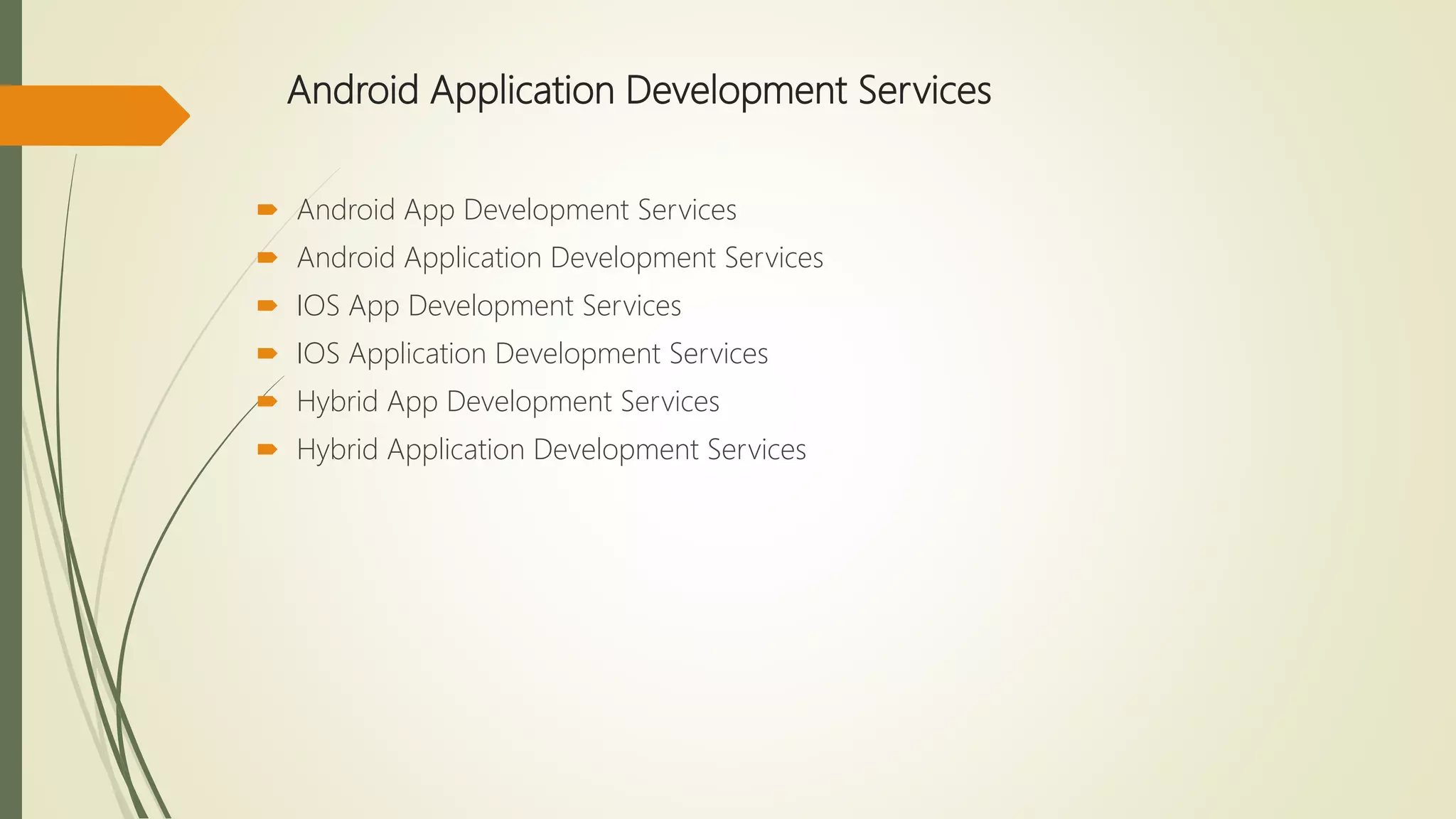 Mobile Application Development Services | PPTX | Operating Systems ...