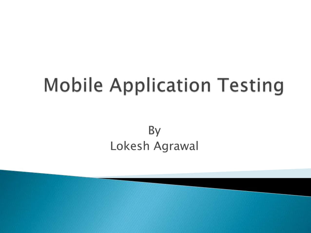 Mobile Application Testing Tutorial Pptx Computer Software And
