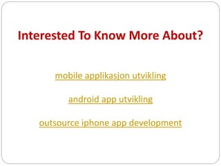 Mobile app development: The global facts and truths | PPT