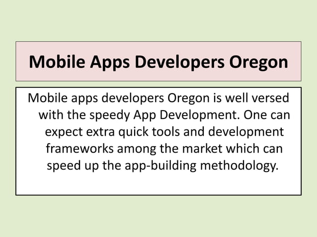Mobile apps developers oregon | PPT