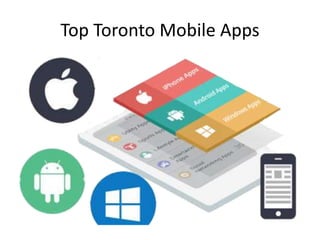 Mobile apps developers toronto | PPT