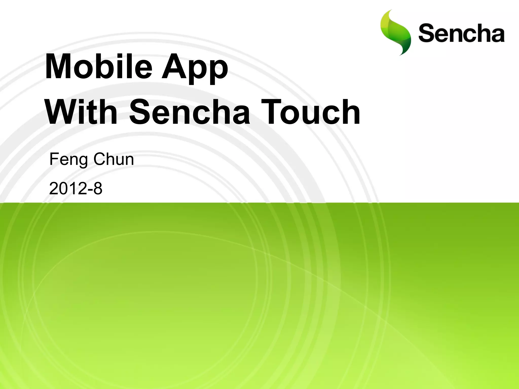 Mobile app with sencha touch | PPT