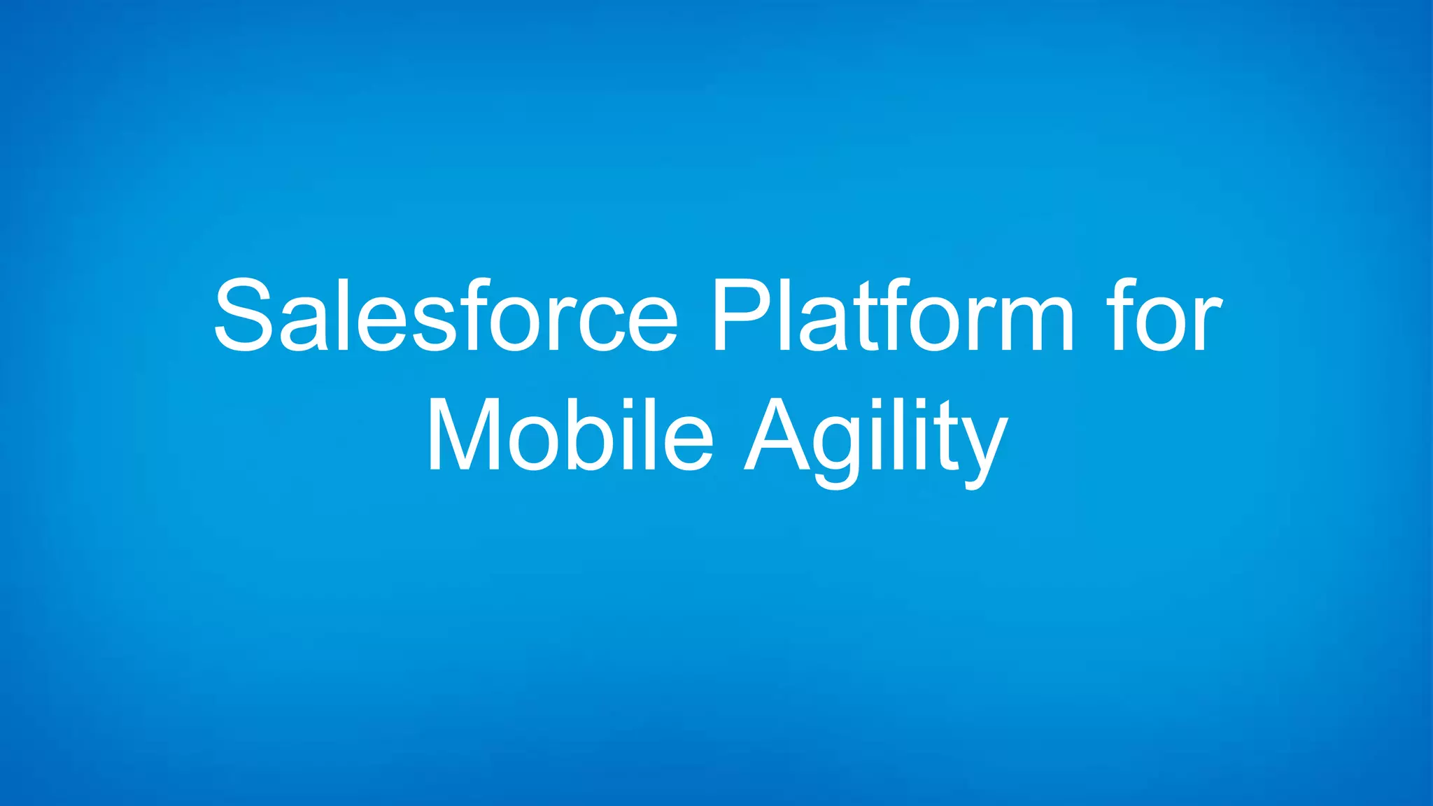 Salesforce Mobile Architecture Introduction Ppt