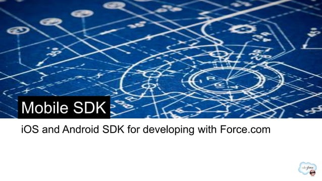 Salesforce Mobile architecture introduction | PPT