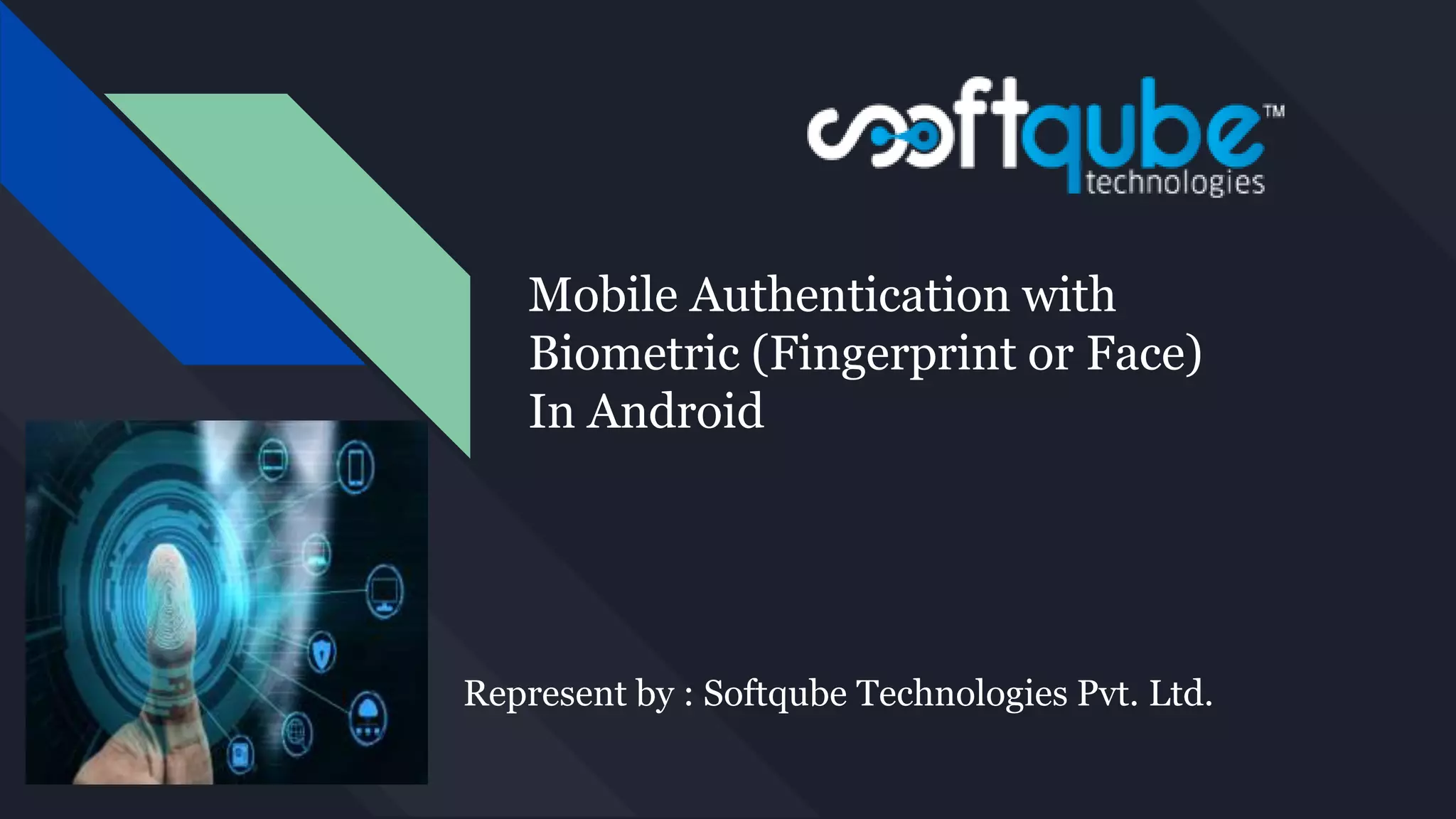 Mobile Authentication With Biometric Fingerprint Or Face In