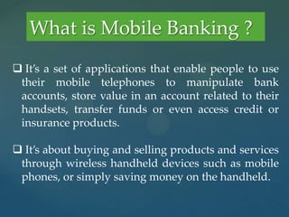 Mobile banking | PPTX | Phone Services | Home Utilities