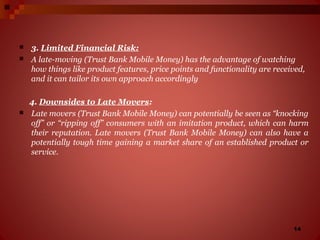 Mobile banking industry (first mover, second mover & late mover) | PPT