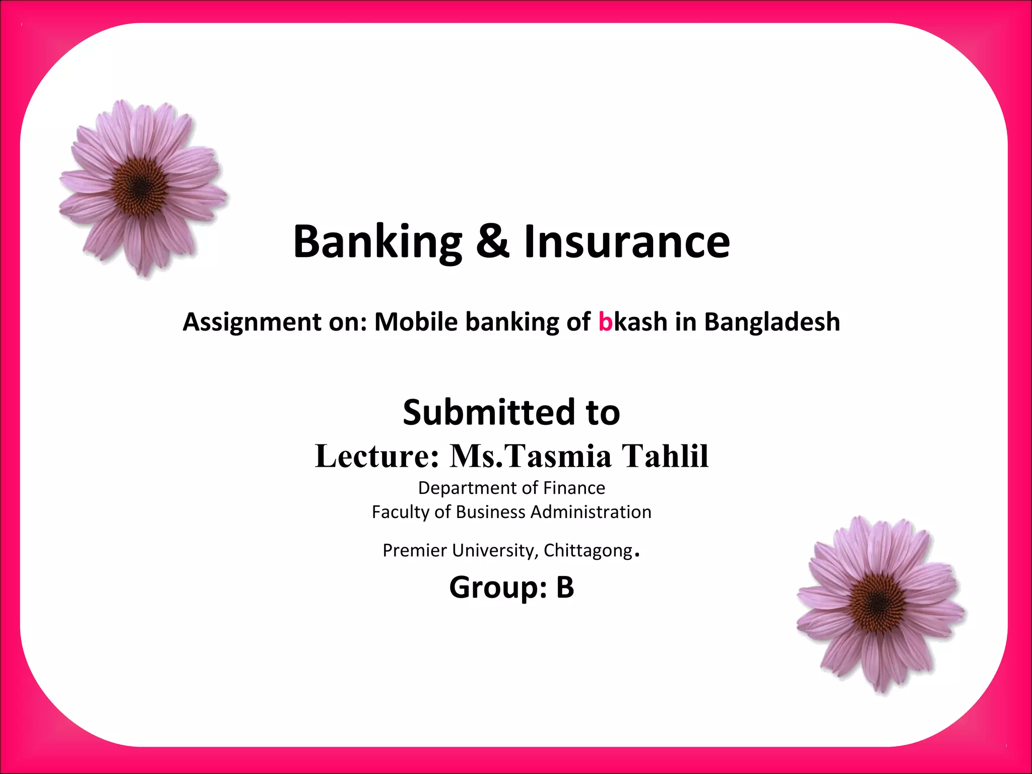 Mobile banking of bkash in Bangladesh | PPT