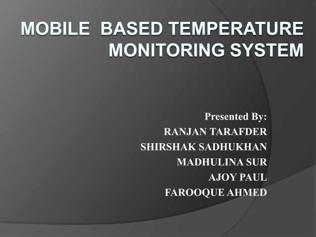 Mobile based temperature monitoring system (3) | PPT