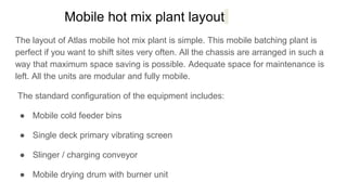 Mobile batch mix plant and asphalt mixing plant | PPTX