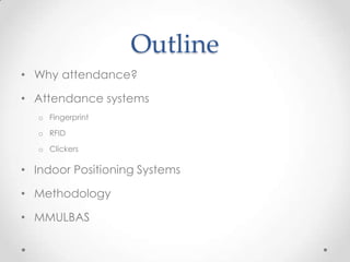 Design of students’ attendance system based on mobile indoor location | PPT