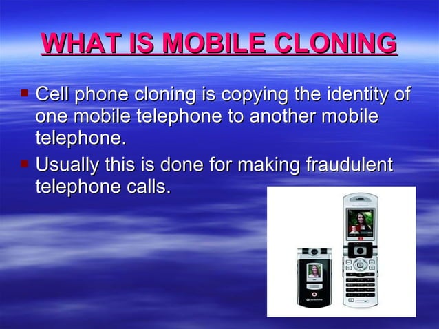 Mobile Cloning | PPT
