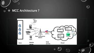 Mobile cloud computing | PPTX