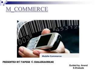Mobile commerce ppt | PPTX
