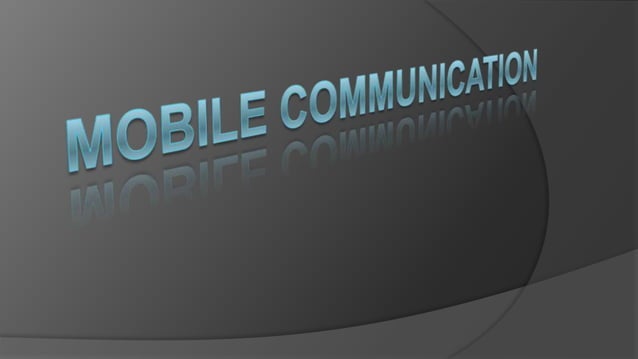 Mobile communication | PPT