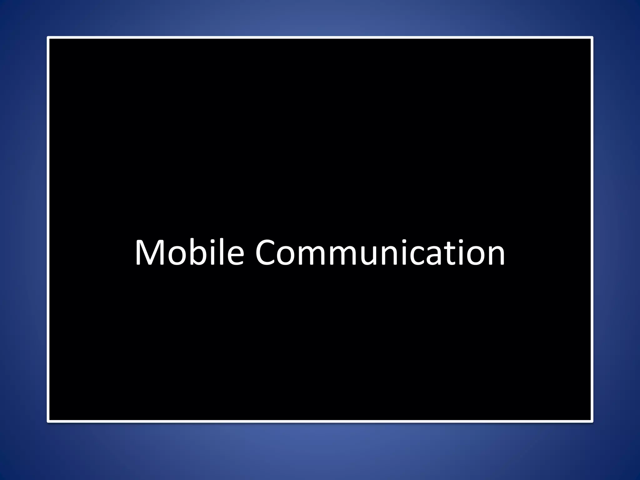 Mobile communication | PPTX