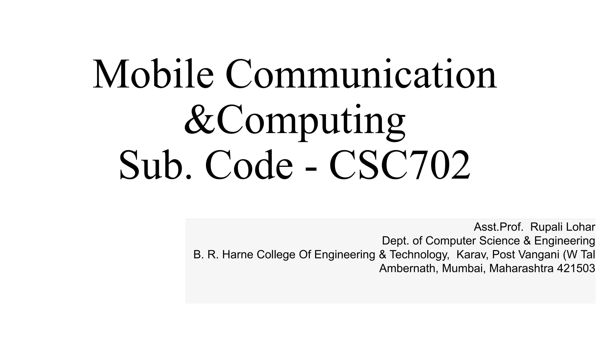 Mobile Communication Andcomputing Ppt