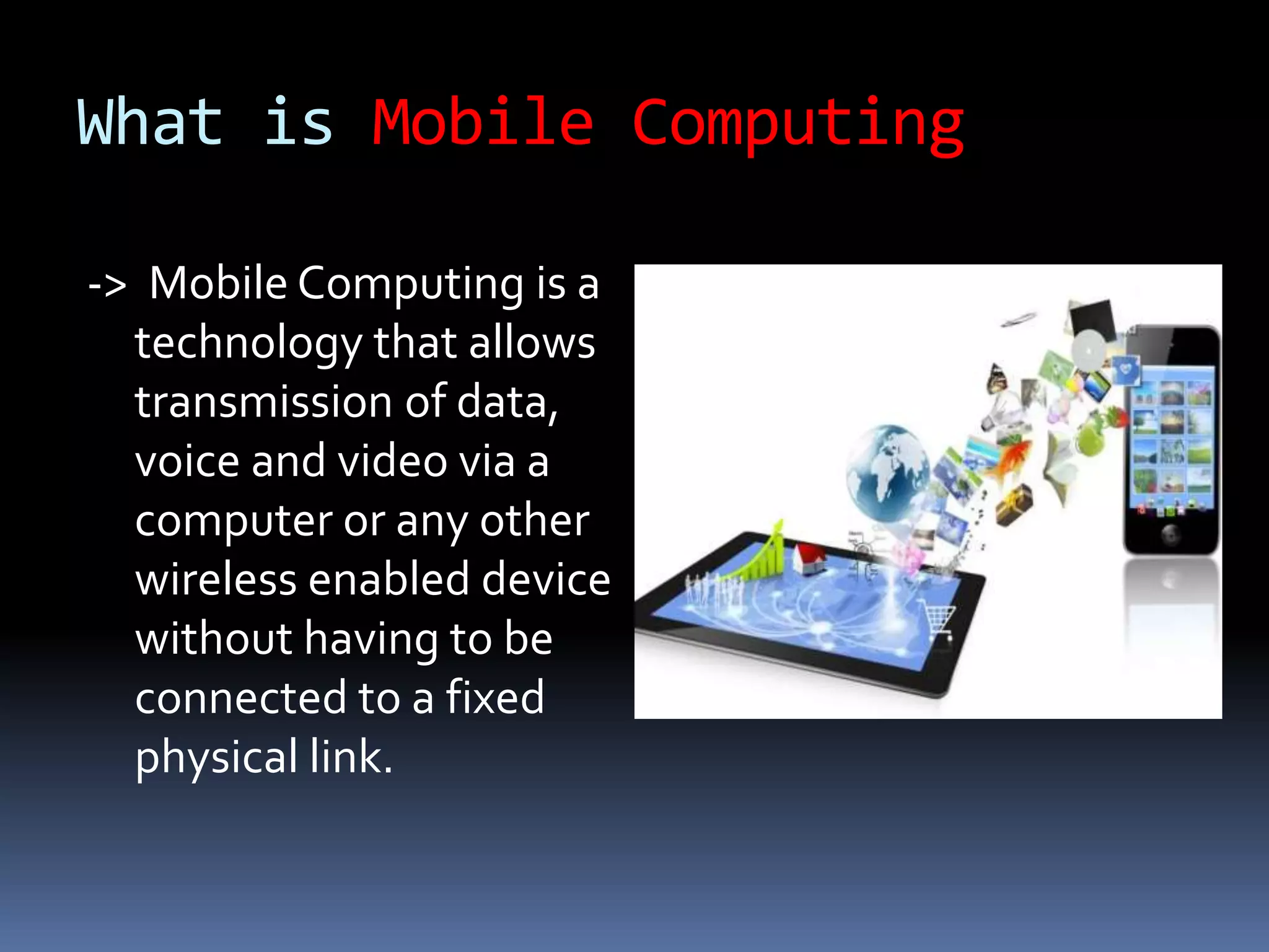 Mobile computing | PPTX