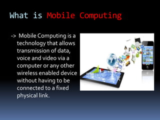 Mobile computing | PPTX