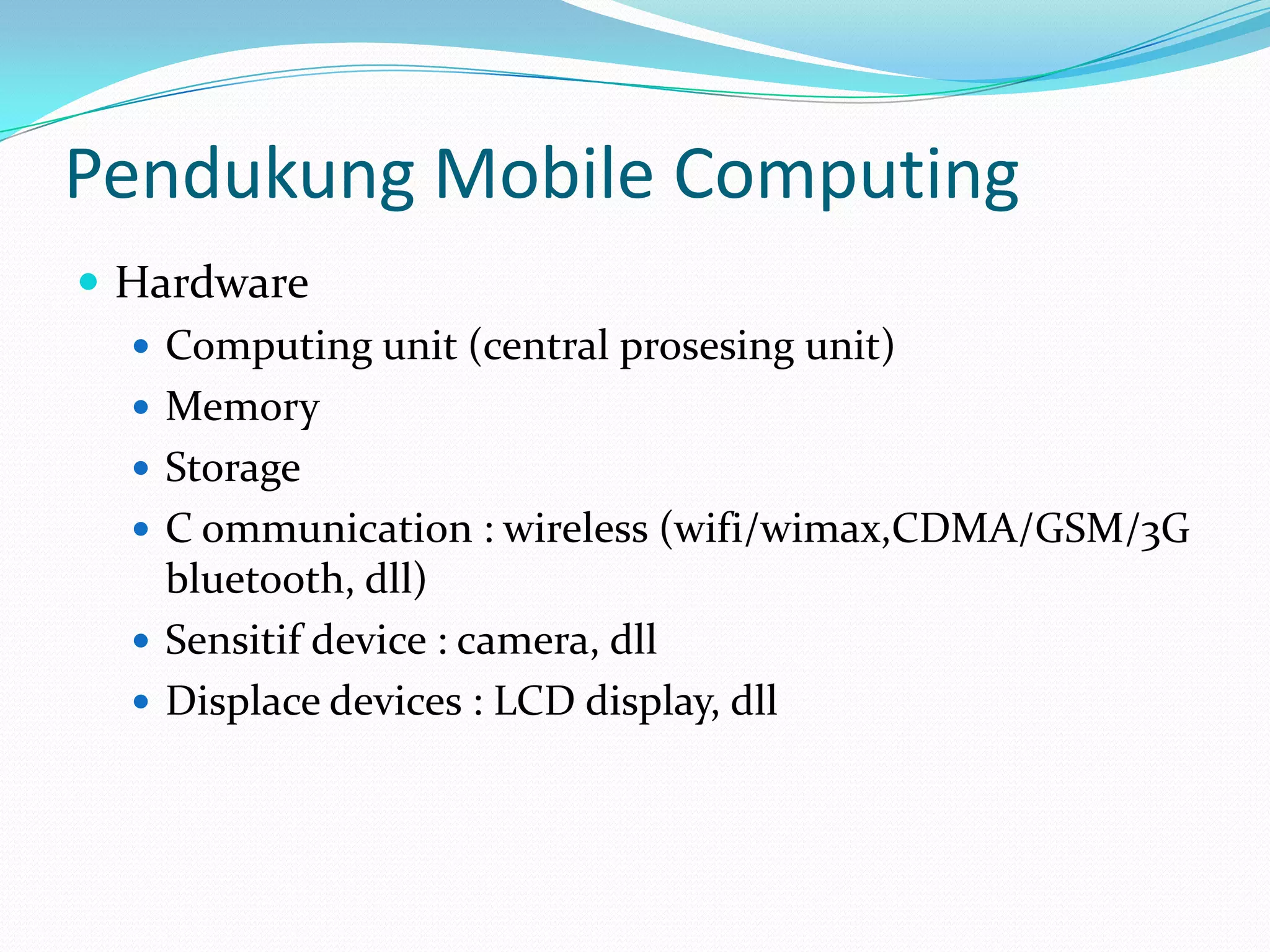 Mobile computing | PPTX